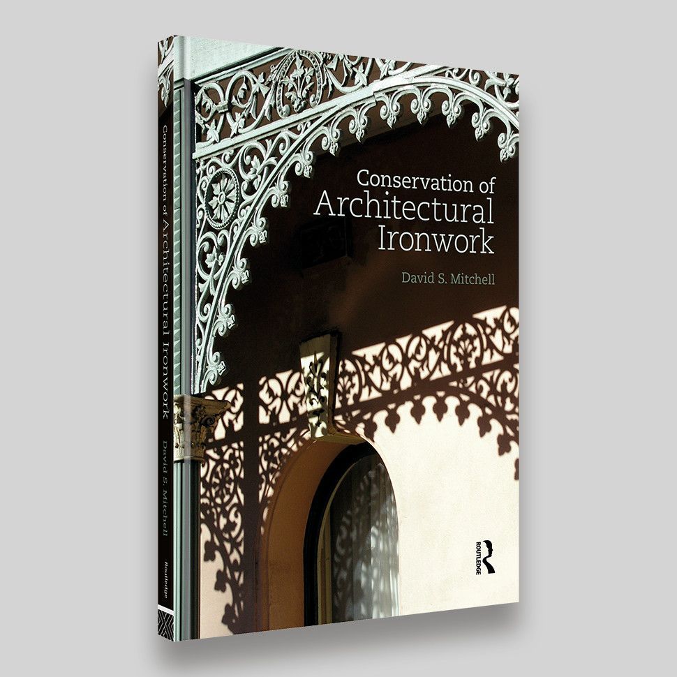 Conservation of Architectural Ironwork Book Cover | Rogue Four Design